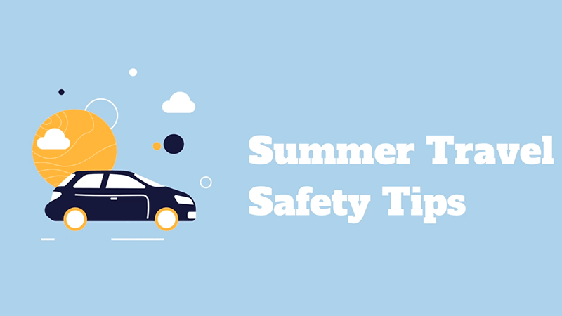Summer Travel Safety Tips During Covid-19 - Live Well, Work Well